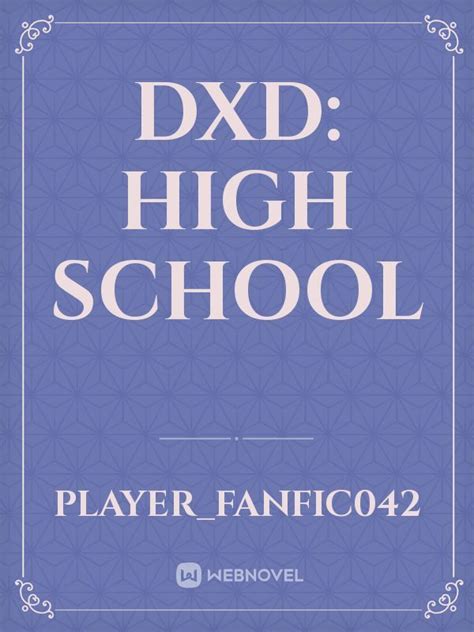 Read Dxd High School Alexloki273 Webnovel