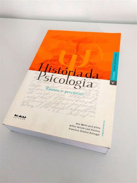 História Da Psicologia Rumos E Percursos Livro Nau Editora Nunca
