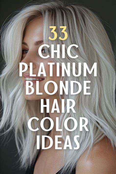 33 Chic Platinum Blonde Hair Color Ideas Platinum Blonde Hair Color Platinum Blonde Hair Icy