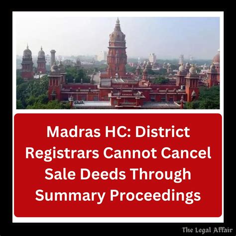 The Madras High Courts Ruling Underscores The Importance Of Due