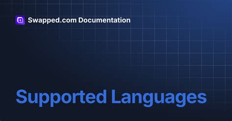 Supported Languages Documentation