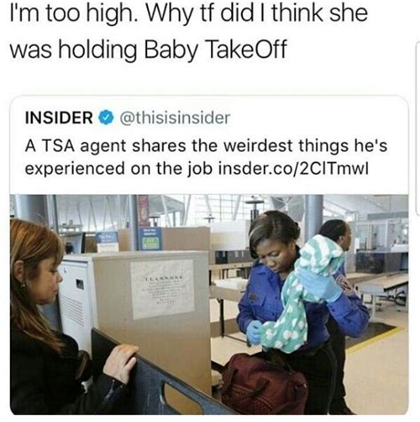 Badgalronnie I M Too High Why Did I Think She Was Holding A Baby