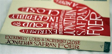Review Extremely Loud And Incredibly Close By Jonathan Safran Foer