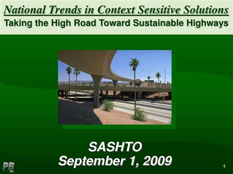 Ppt National Trends In Context Sensitive Solutions Taking The High Road Toward Sustainable