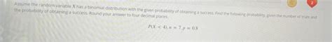 solved assume the random variable xhas a binomial