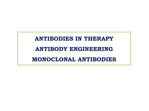 Antibody Therapy And Engineering Pptx