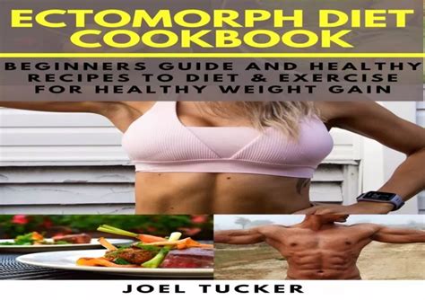 Ppt Epub Read Ectomorph Diet Cookbook Beginners Guide And Healthy