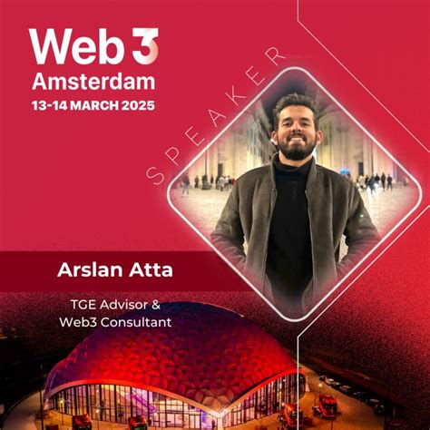 📢 Were Happy To Announce That Arslan Atta Will Be Joining Us As A Speaker At Web3 Amsterdam 🔥