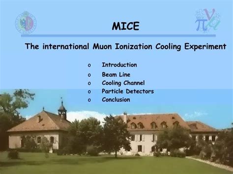 Ppt Mice The International Muon Ionization Cooling Experiment Powerpoint Presentation Id 6997226