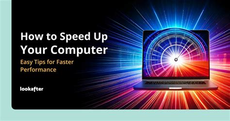 How To Speed Up Your Computer Easy Tips For Faster Performance