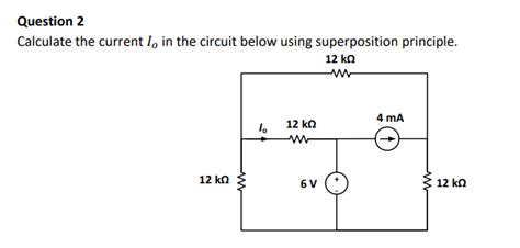 Solved Calculate The Current IO In The Circuit Below Using Chegg Com