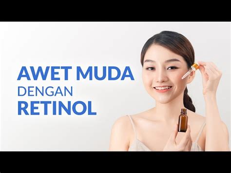Temukan 7 Manfaat Retinol Untuk Wajah Yang Jarang Diketahui