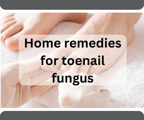 How Can You Treat Toenail Fungus Onychomycosis Using Home Remedies