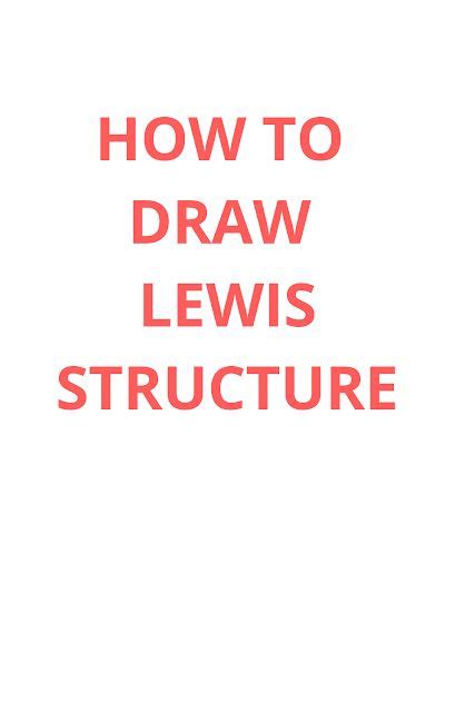 Lewis Dot Structure How To Draw
