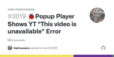 🐞popup Player Shows Yt This Video Is Unavailable Error · Issue 3019