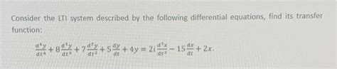 Solved Consider The LTI System Described By The Following Chegg