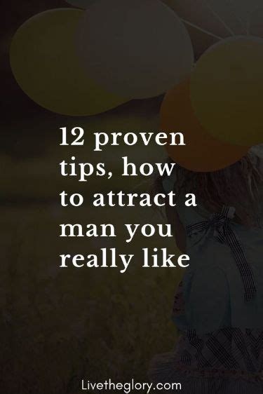 12 Proven Tips How To Attract A Man You Really Like