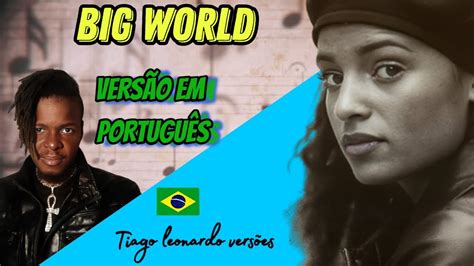 Emilia Big World Versão Em Português Portuguese Version