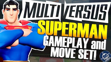 Multiversus Superman Gameplay And Move Set Showcase Youtube