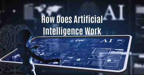 How Does Artificial Intelligence Work An Expert Guide