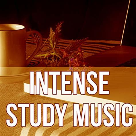 Intense Study Music By Natural Study Aid Consort On Amazon Music