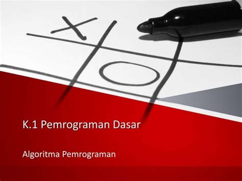 Materi Pemrograman Dasar 11 Algoritma Pemrograman 1pptx