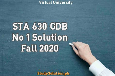 STA 630 GDB No 1 Solution Fall 2020 StudySolution