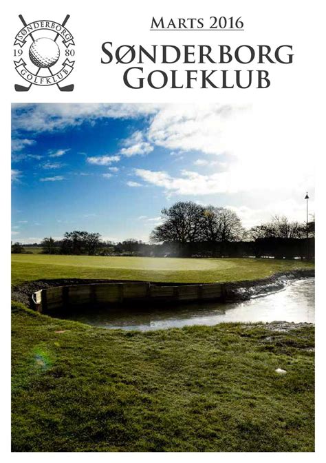 Sønderborg Golfklub Medlemsblad 2016 By Reklamehuset Soenderborg Aps Issuu