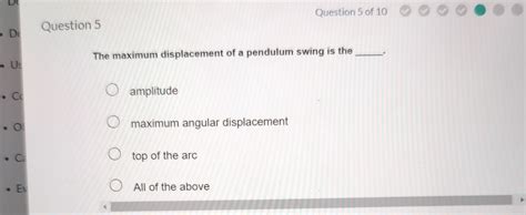 Solved Question 5 ﻿of 10question 5the Maximum Displacement