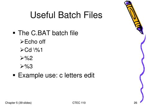 Ppt Chapter 5 Using Batch Files Powerpoint Presentation Free