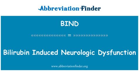 bind 代表 胆红素诱导神经功能障碍 bilirubin induced neurologic dysfunction