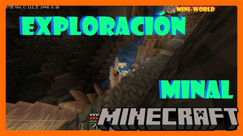 Mini World Ep16 Explorando La Mineshaft En Minecraft Youtube