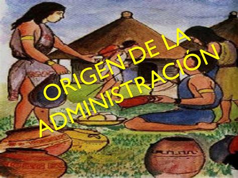López Silva Diana Administracion Origen De La Administración