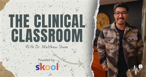 The Clinical Classroom