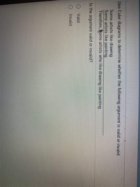 Solved Use Euler Diagrams To Determine Whether The Following Chegg