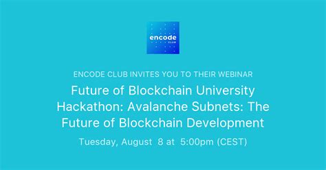 Future Of Blockchain University Hackathon Avalanche Subnets The