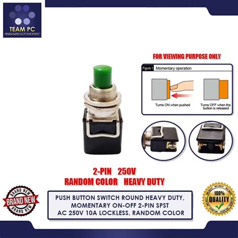 TEAM PC PUSH BUTTON SWITCH ROUND HEAVY DUTY MOMENTARY ON OFF 2 PIN SPST AC 250V 10A LOCKLESS
