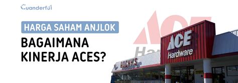Harga Saham Anjlok Bagaimana Kinerja ACES Cuanderful