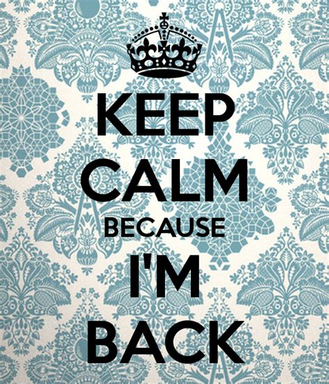 Im Back Quotes Images Shortquotescc