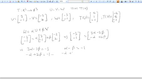 SOLVED Suppose T Is Linear Transformation Let U V And W Be The Vectors Given Below And