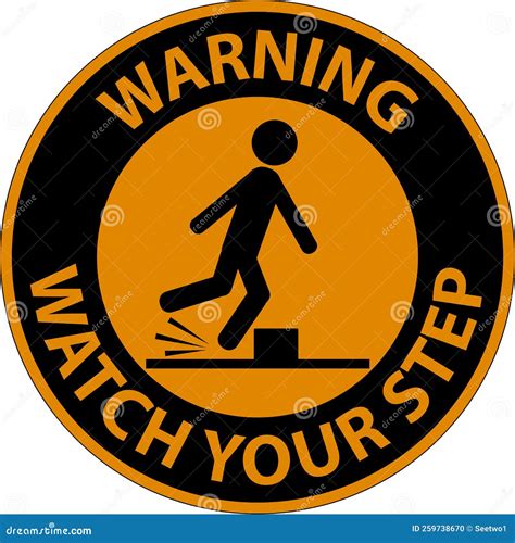Warning Watch Your Step Sign On White Background Stock Vector