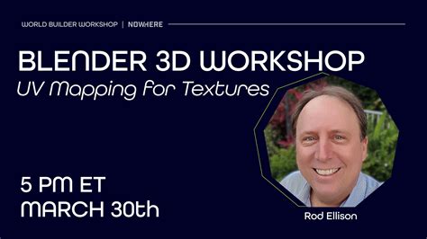 Free Online Blender Workshop UV Mapping For Textures March 30