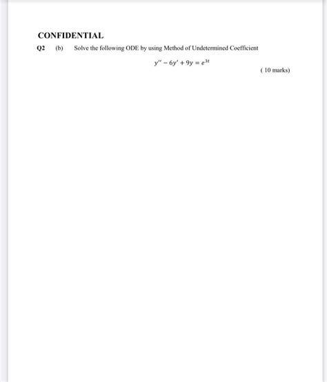 Solved Confidential Q2 B Solve The Following Ode By Using