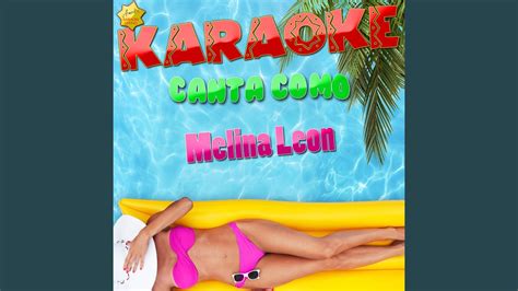 Karaoke De Melina Leon Mujeres Liberadas Citas Para Adultos En Vitoria