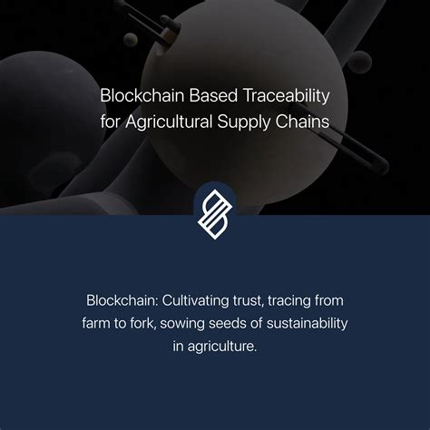 Blockchain Based Traceability For Agricultural Supply Chains → Scenario