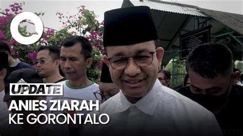 Ziarah Ke Makam Nani Wartabone Gorontalo Anies Diteriaki Presiden