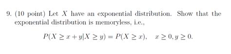 Solved Let X Have An Exponential Distribution Show That The