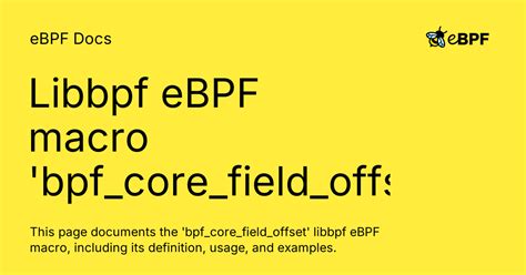 Libbpf EBPF Macro Bpf Core Field Offset EBPF Docs