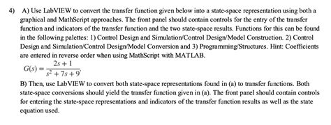 Solved A Use Labview To Convert The Transfer Function Given