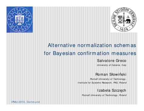 Pdf Alternative Normalization Schemas For Bayesian Confirmation Measures